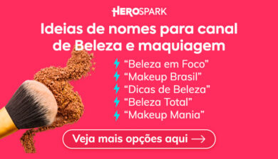 +70 ideias criativas de nomes para canal no YouTube que vão aumentar sua visibilidade